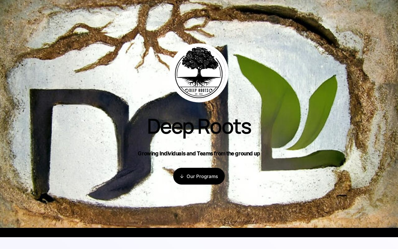 Deep Roots